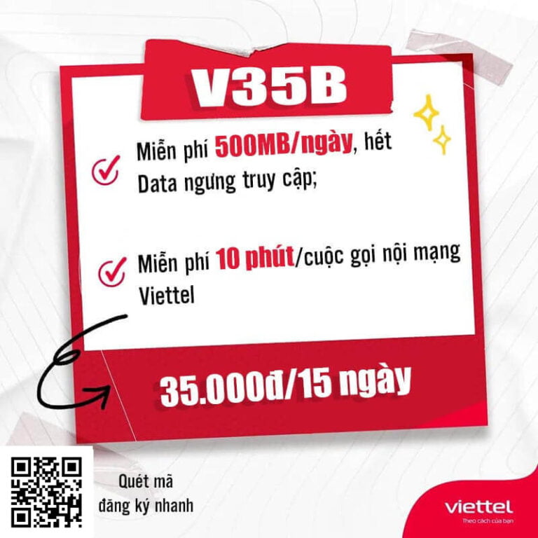 Gói V35B Viettel tặng 500MB/ngày, 10 phút/cuộc gọi nội mạng giá 35k